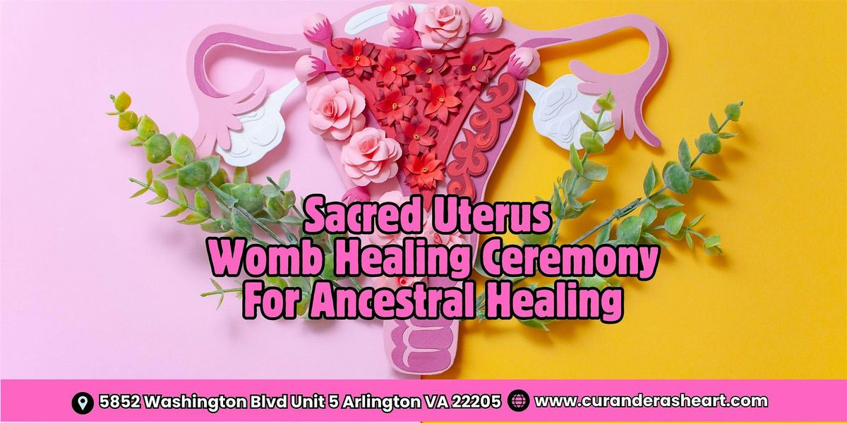 Sacred Uterus: Womb Healing Ceremony For Ancestral Healing at ...