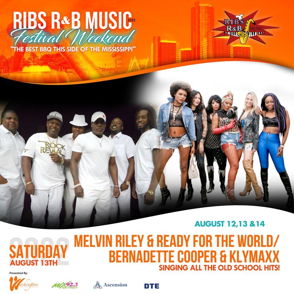 READY for the WORLD feat. MELVIN RILEY wsg/ KLYMAXX feat. BERNADETTE COOPER Live @ Hart Plaza ...