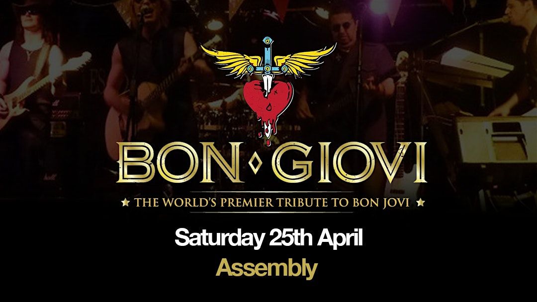 BON GIOVI at Assembly Leamington, Royal Leamington Spa on 25th April, 2026
