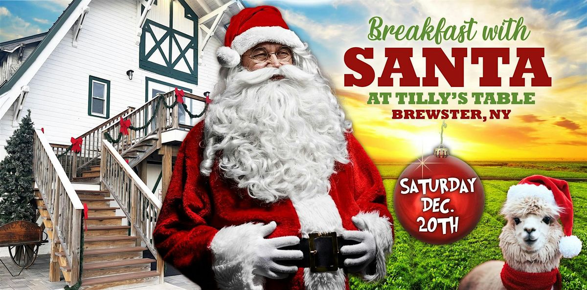 Breakfast with Santa at Tillys Table at Tilly's Table, Brewster on 20th ...