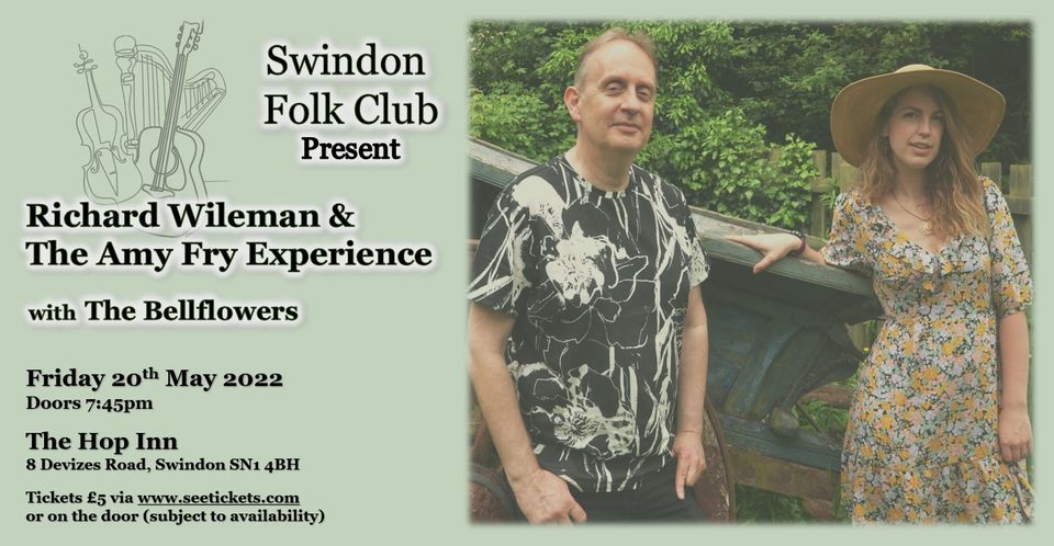 Richard Wileman and the Amy Fry Experience + The Bellflowers at The Hop ...