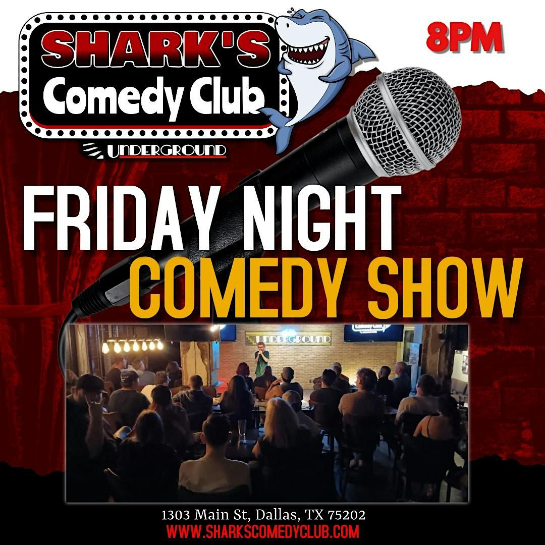 Sharks Comedy Club | Friday Night Comedy Show 8PM at Shark's Comedy ...