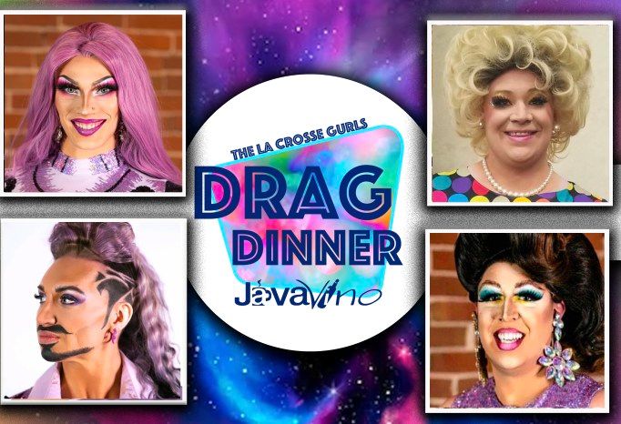 LaX Gurls Drag Dinner @ Java Vino | JavaVino, La Crosse, WI | June 24, 2023