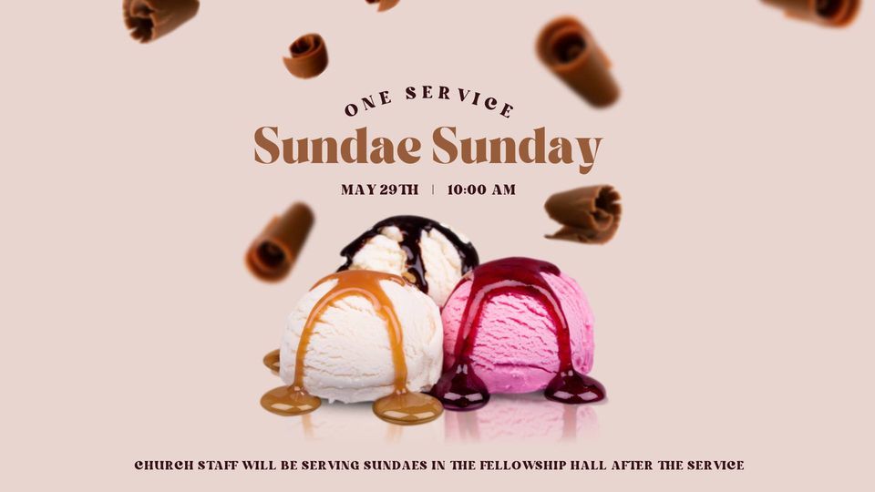 One Service Sundae Sunday at Edgewood Church, Rochester on 29th May, 2022