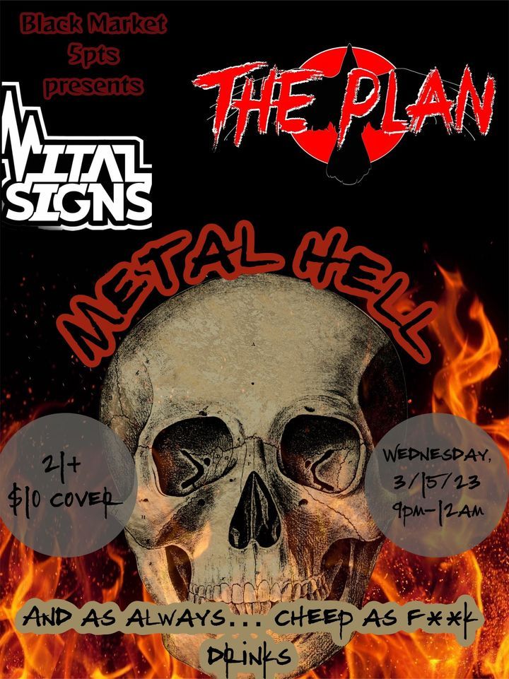 METAL HELL at BMB 5pts w/ The Plan + Vital Signs at Black Market Bar ...