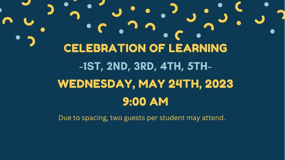 Celebration of Learning - 1st, 2nd, 3rd, 4th, 5th Grades | Olanta ...