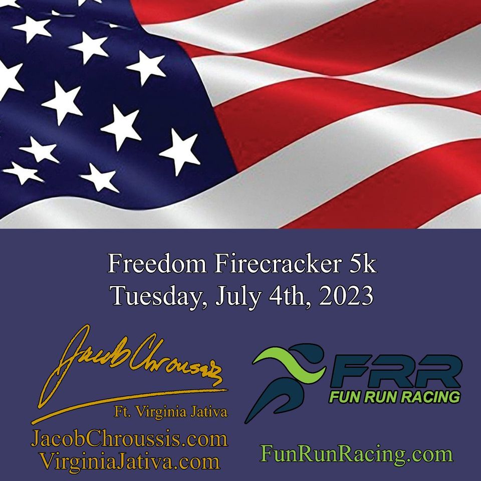 2023 Freedom Firecracker 5k at Freedom Center Blvd, Manassas, VA 20110 ...