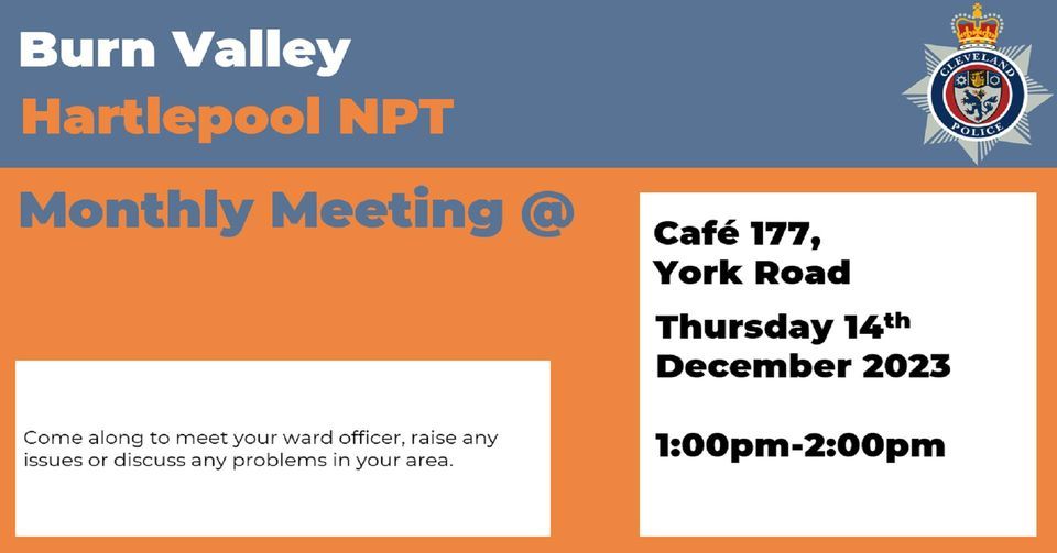 Hartlepool NPT Burn Valley Monthly Meeting | Cafe 177, South Bank, EN ...