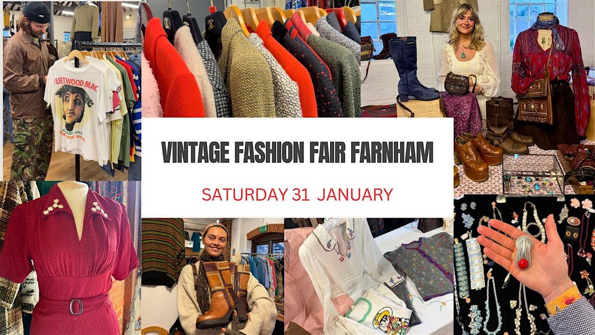 Vintage Fashion Fair Farnham January 2026 at Farnham Maltings on 31st ...