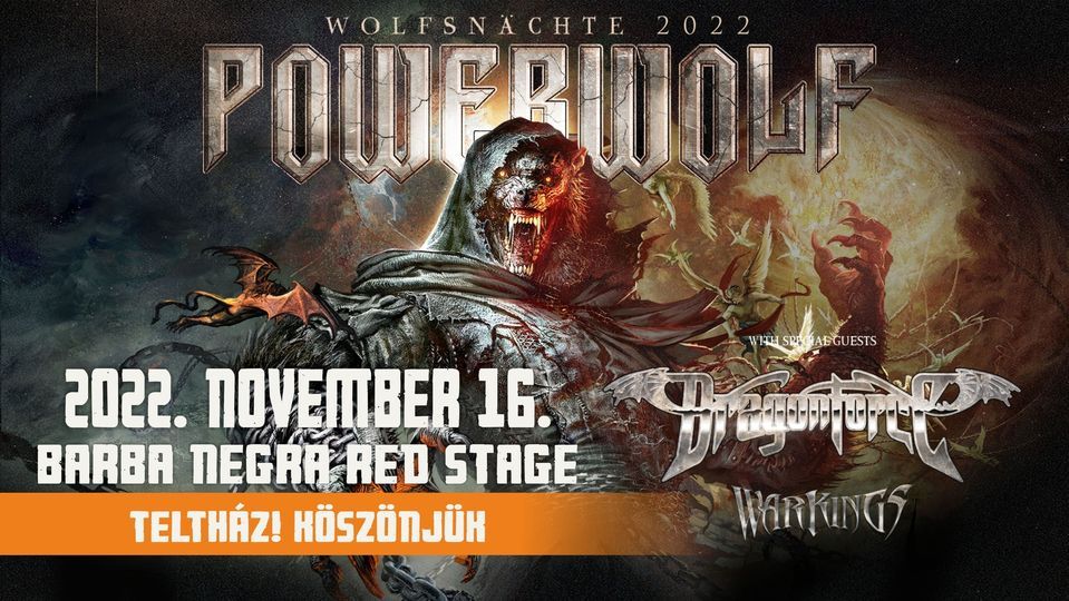 ? TELTHÁZ: Powerwolf - Wolfsnächte 2022 | Budapest - Barba Negra Red ...