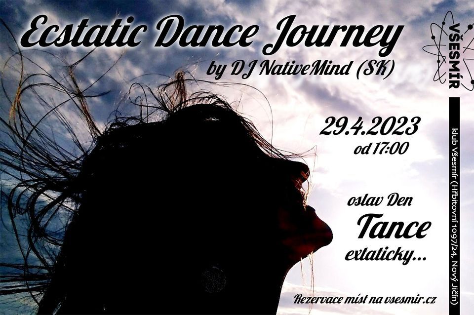 Ecstatic Dance Journey by DJ NativeMind (SK) at Hřbitovní 24, 741 01 Nový Jičín, Česká Republika ...