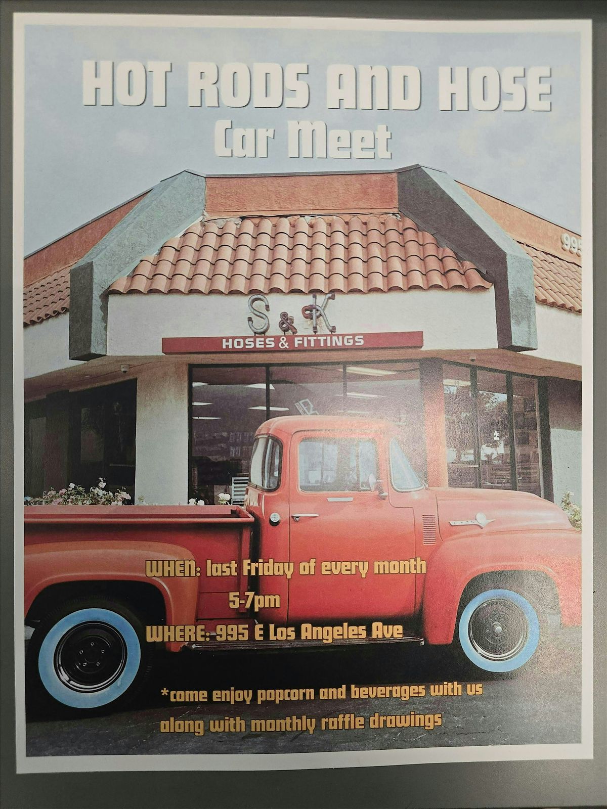 Hot Rods and Hose Car Show + Meeting at S+K Hose and Fittings, Simi ...