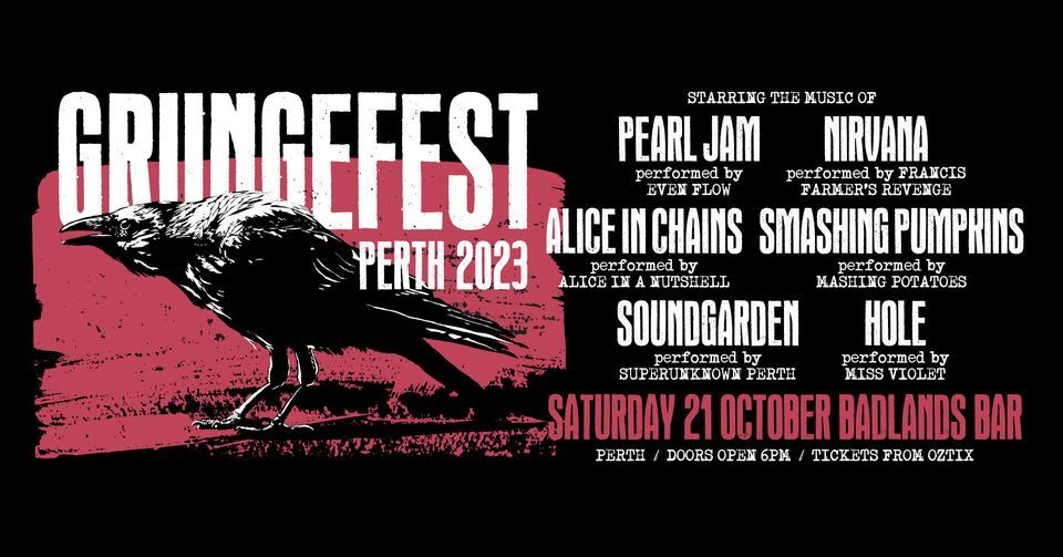 THIS SATURDAY! > GRUNGEFEST 2023 > Badlands Grungy Goodbye Show ...