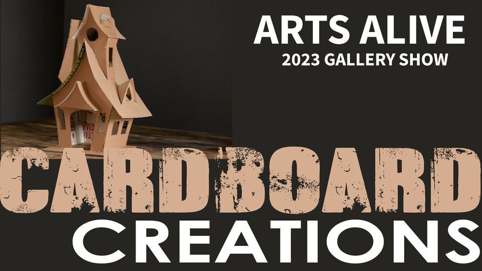 “Cardboard Creations” Gallery Artwork Dropoff | Tibbits Opera House ...