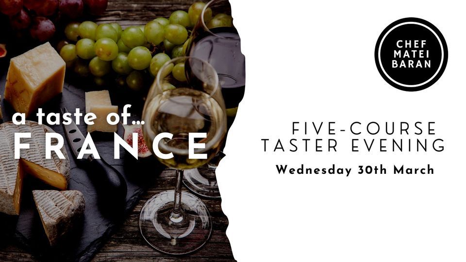 A Taste of France | Stack Seaburn, Sunderland, EN | March 30, 2022