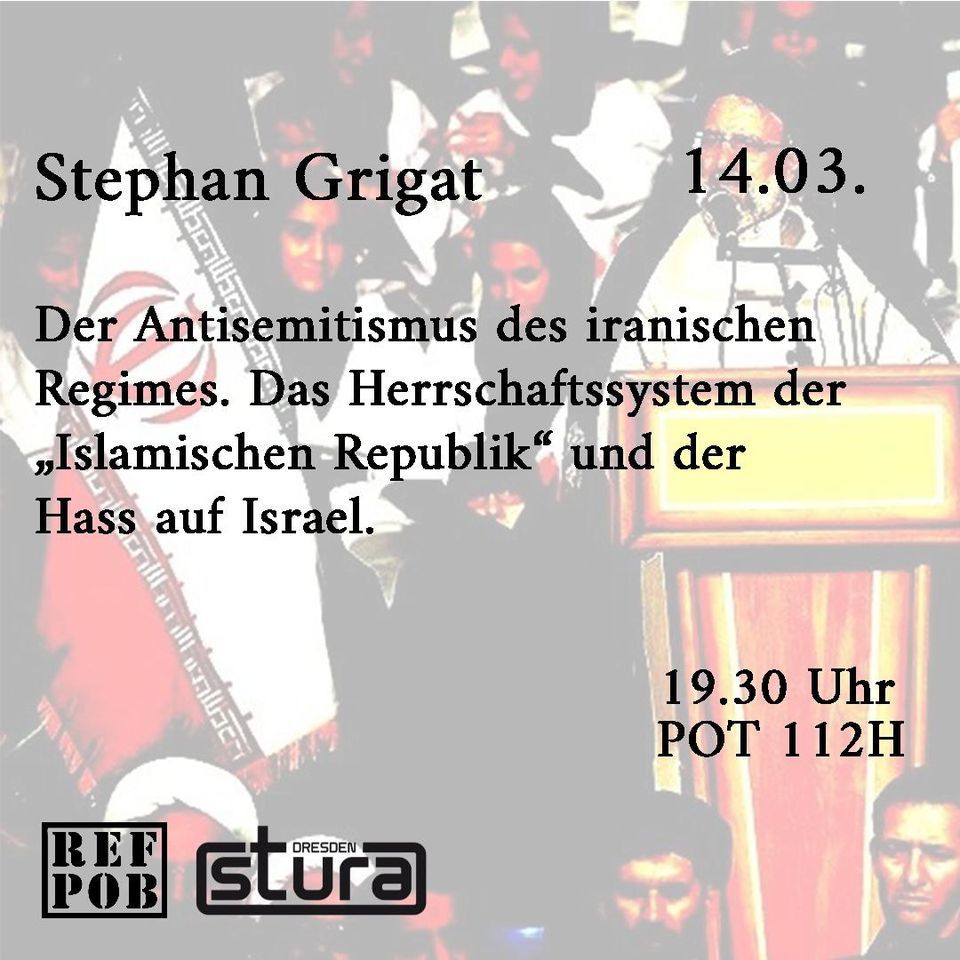 Der Antisemitismus des iranischen Regimes | Vortrag von Stephan Grigat ...