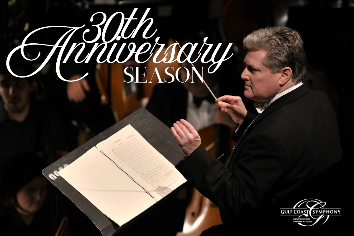 Gulf Coast Symphony - 30th Anniversary Concert Celebration at Barbara B ...