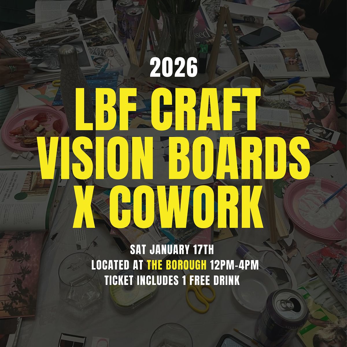 LBF: CRAFT VISION BOARDS x COWORK at The Borough, Kansas City on 17th ...