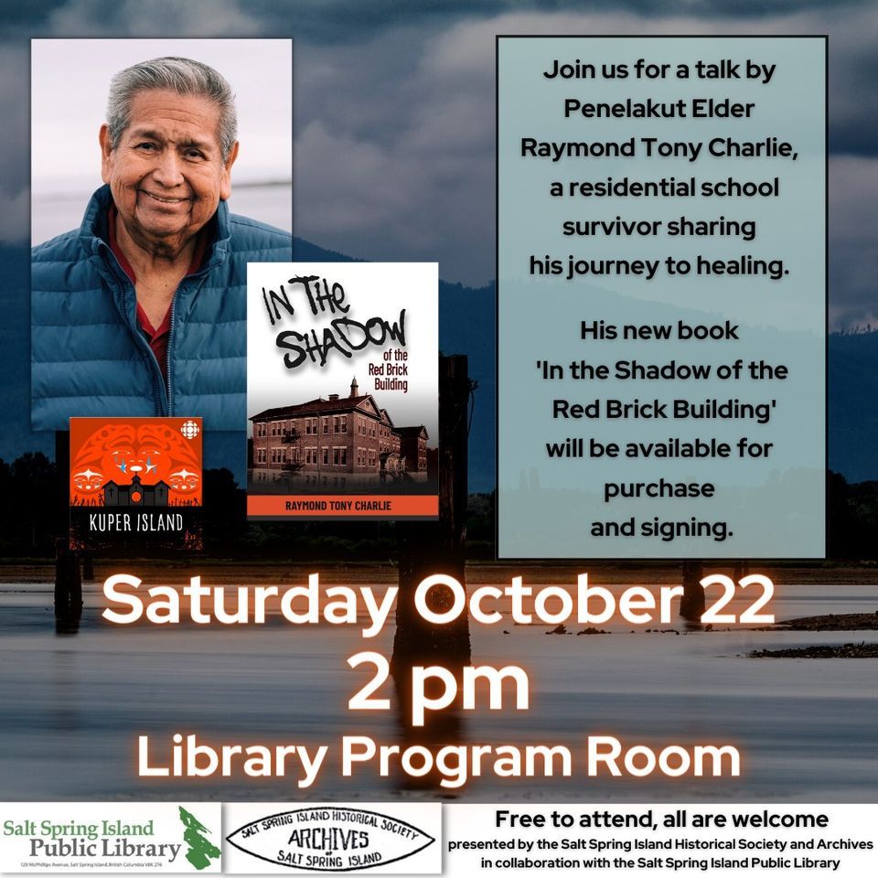 Event with Penelakut Elder Raymond Tony Charlie at Salt Spring Island ...