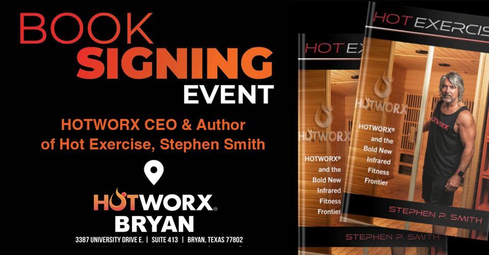 Hot Exercise Book Signing at HOTWORX Bryan (University Drive East) at ...