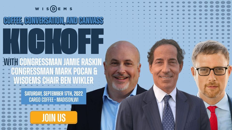 Coffee, Conversation, and Canvass Kickoff with Congressman Jamie Raskin ...