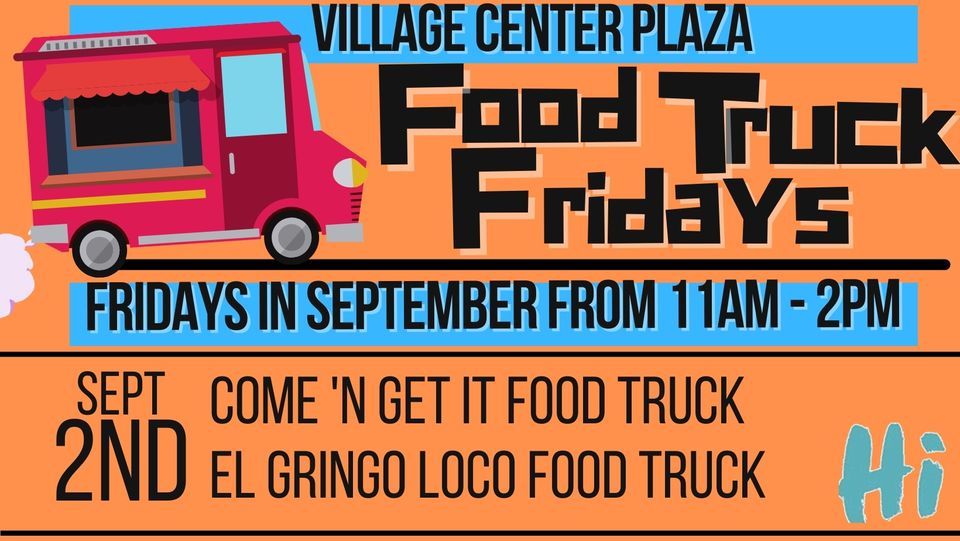 Food Truck Fridays | City of Hiawatha Parks and Recreation | September ...