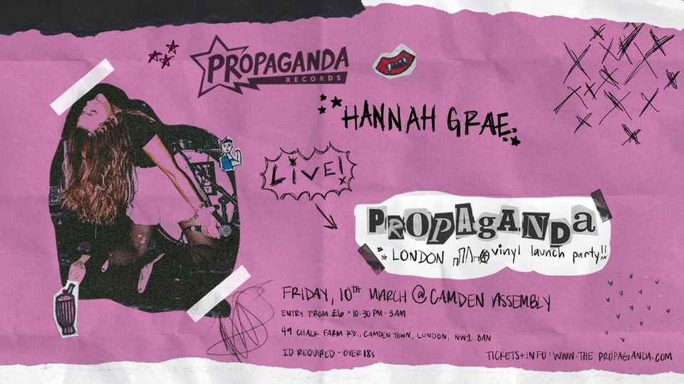 Propaganda London - Hannah Grae Live Set + Limited Edition Propaganda ...