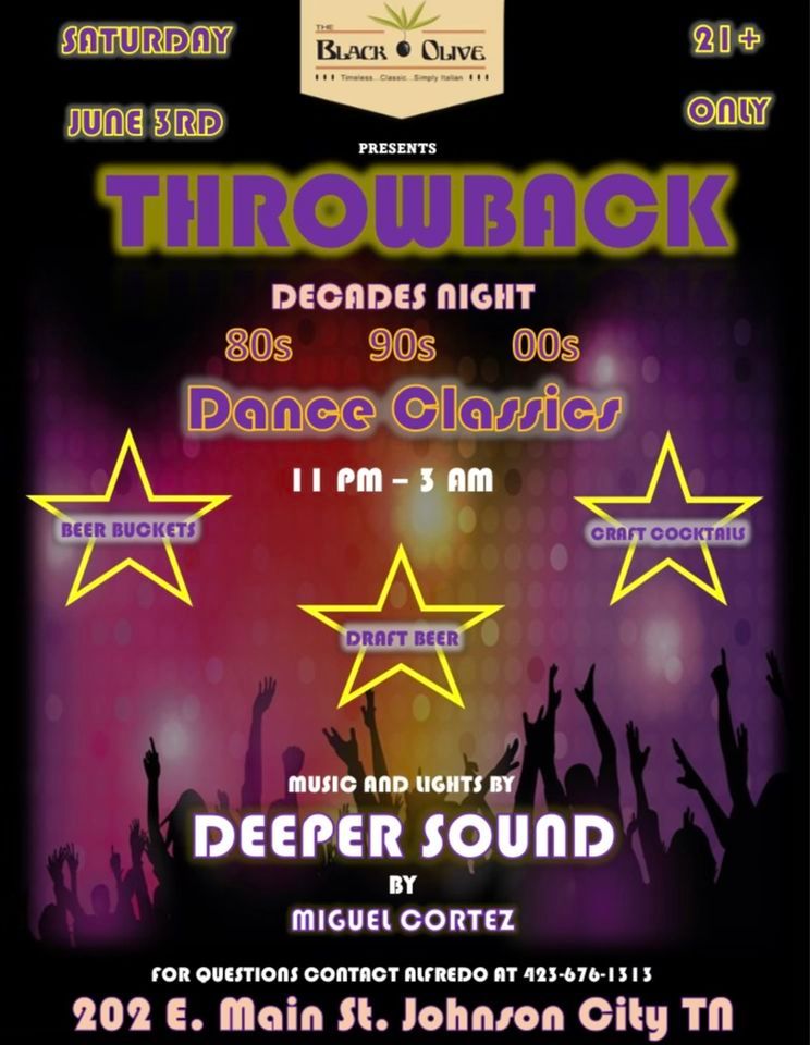 Throwback Decades Night at The Black Olive Downtown, Johnson City on ...