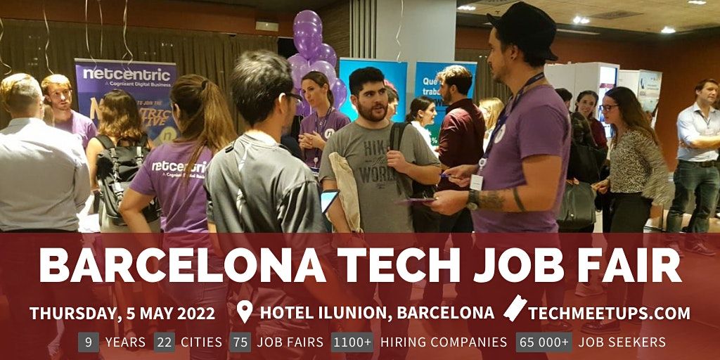Barcelona Tech Job Fair Spring 2020 By Techmeetups | Ilunion Hotel Barcelona | March 26, 2020