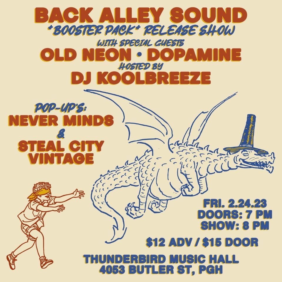 Back Alley Sound Release Show with Old Neon, Dopamine, and DJ ...