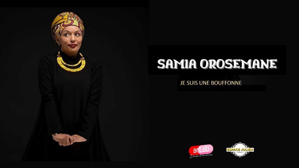 Samia Orosemane dans Je suis une bouffone at Espace Julien Marseille on ...
