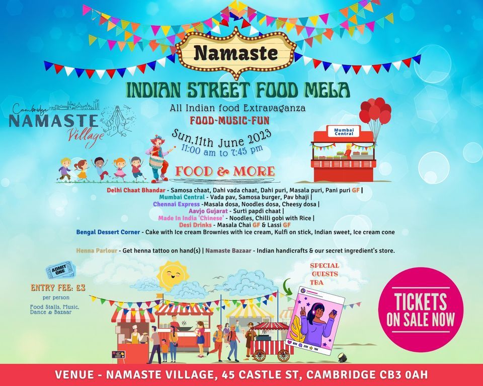 Summer Indian Street Food Mela - Cambridge | Namaste Village Cambridge ...