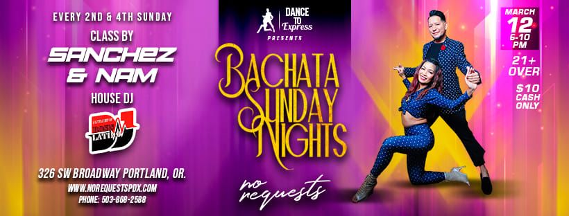 Dance to Express presents. Bachata Sunday Nights at No Requests ...