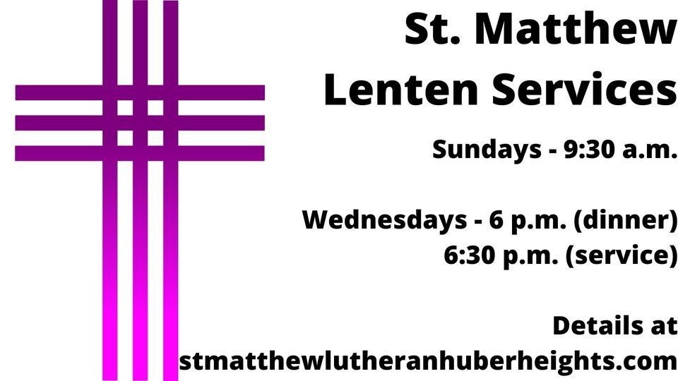 2024 Wednesday Lenten Services at St. Matthew at 5566 Chambersburg Rd ...