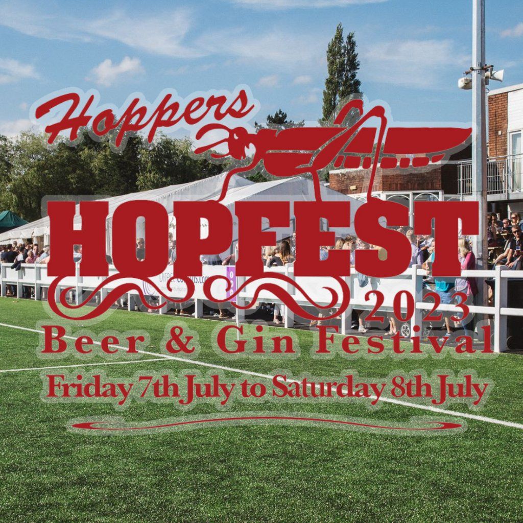 Hopfest 2023 - Hoppers Beer, Gin And Music Festival at Preston ...