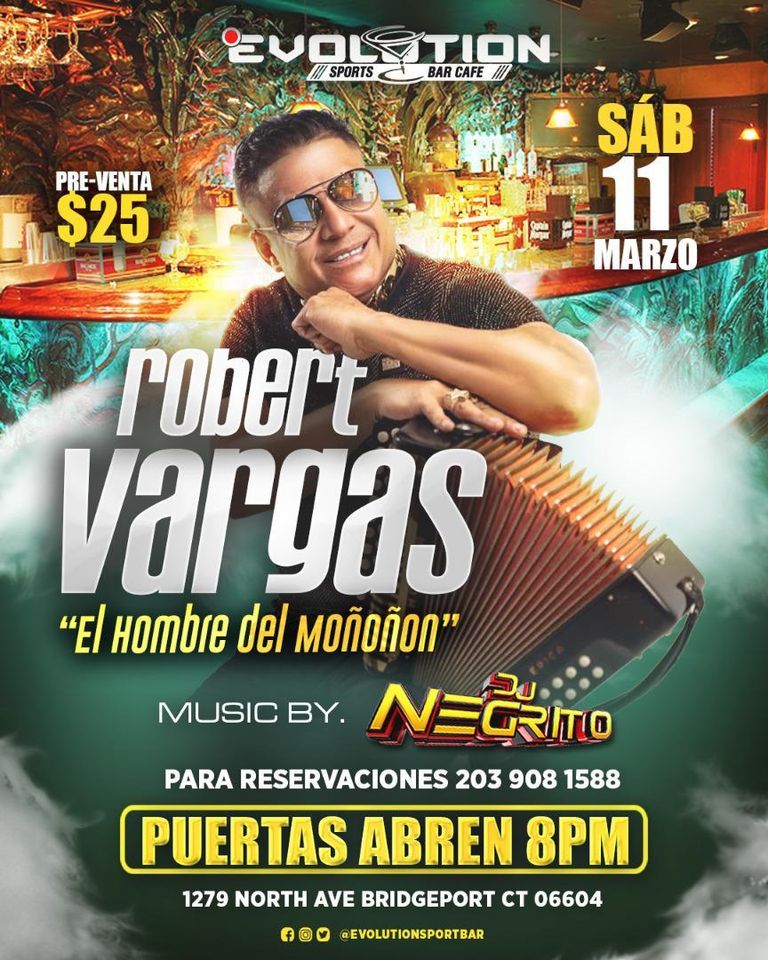 ROBERT VARGAS EN VIVO(MERENGUE TIPICO) | Evolution Sport Bar and Lounge ...