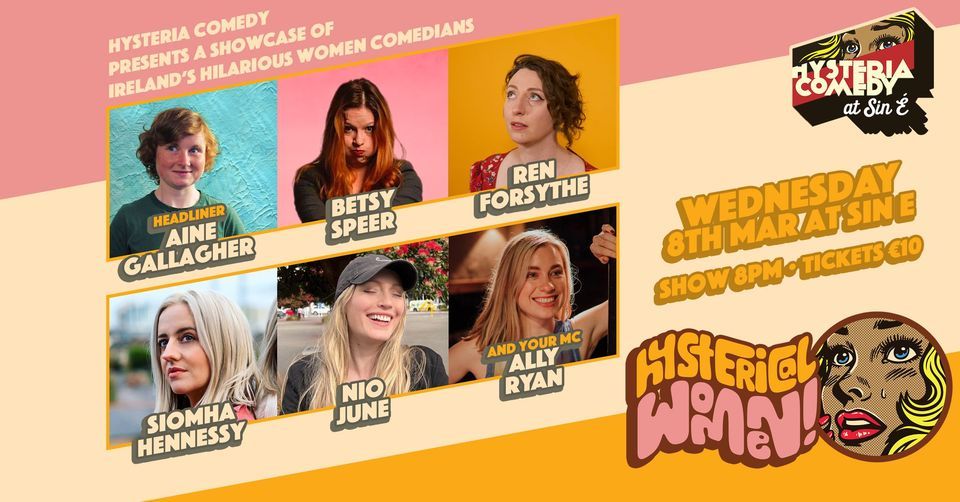 Hysterical Women! Stand Up Comedy With Some Of Irelands Hilarious Women ...
