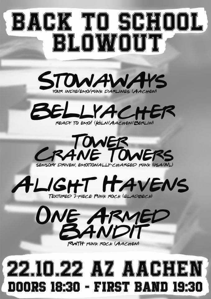 Bellyacher, Stowaways, Tower Crane Towers, Alight Havens, One Armed ...