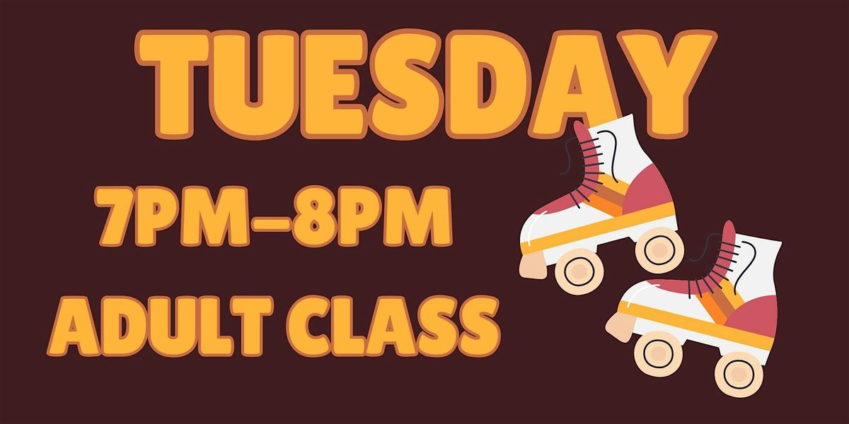 Adult Skating Class for All Levels With Practice and Skill Building at ...