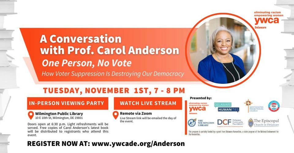 Viewing Party Featuring A Conversation with Professor Carol Anderson at ...