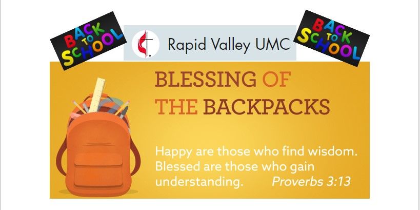 Blessing of the Backpacks | Rapid Valley United Methodist Church, Rapid ...