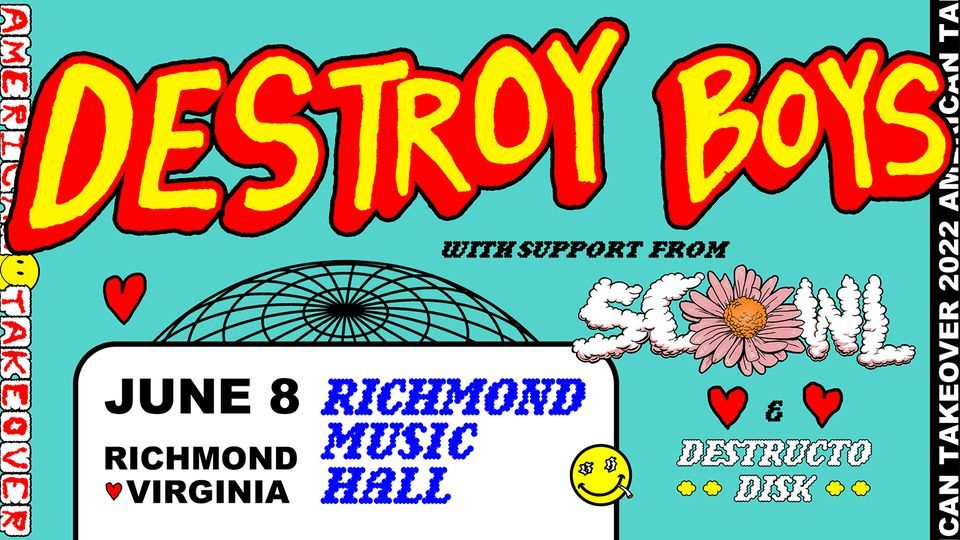 DESTROY BOYS with Scowl + Destructo Disk at Richmond Music Hall June 8 ...
