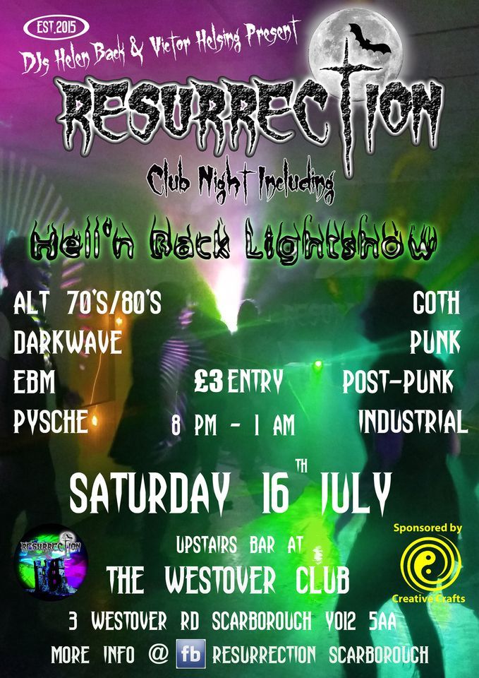 Resurrection: Goth/Alternative Club Night #88 at Westover club ...