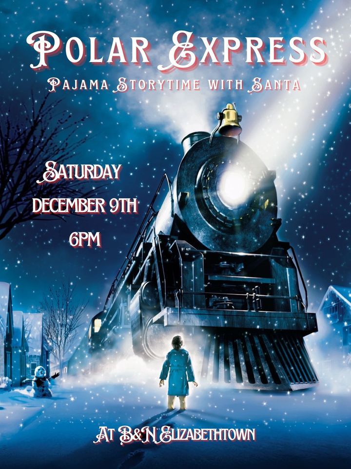 Polar Express Pajama Storytime with Santa | Barnes & Noble ...