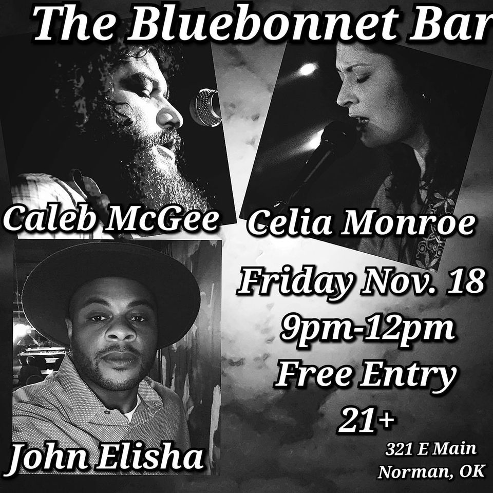 Caleb McGee, John Elisha and Celia Monroe at The Bluebonnet Bar | The ...