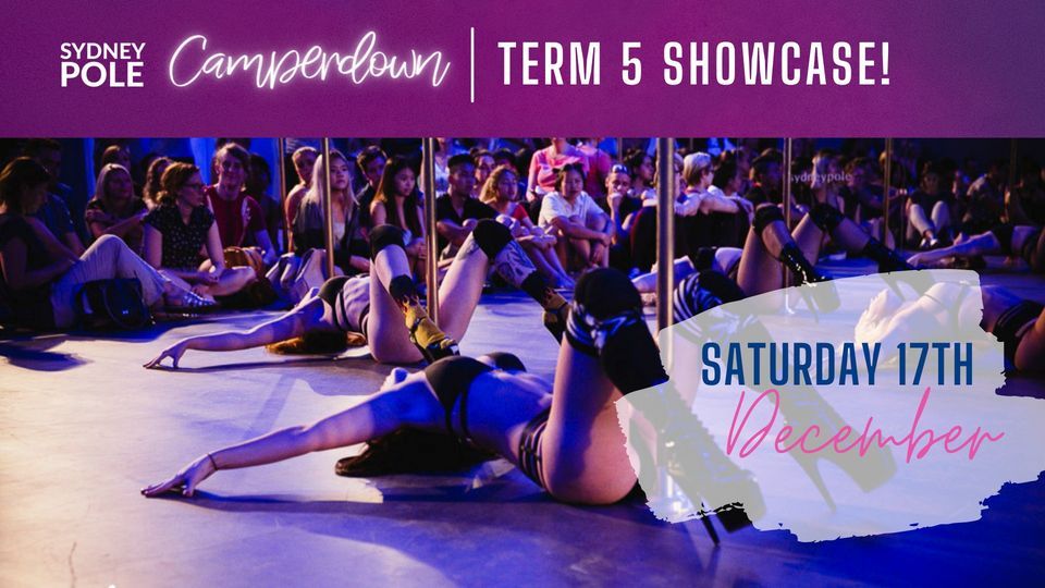 Sydney Pole Camperdown: Term 5 Showcase at Sydney Pole (Camperdown, NSW ...