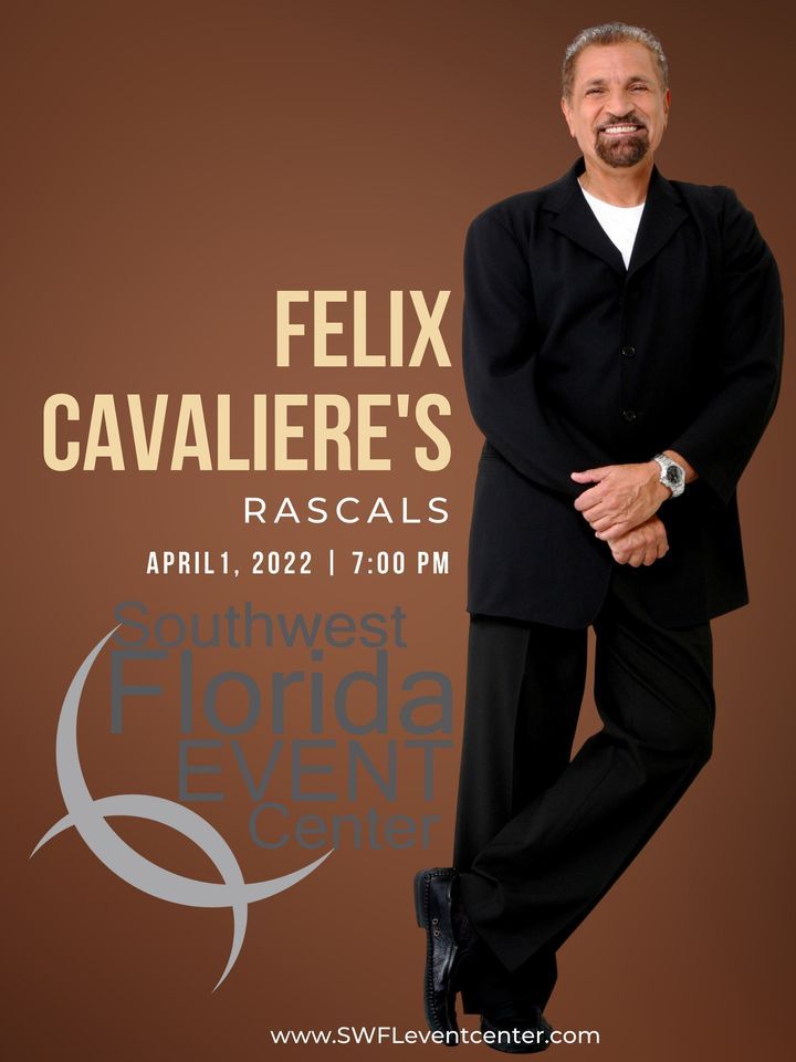 Felix Cavalieres Rascals | SWFL Event Center, Bonita Springs, FL ...