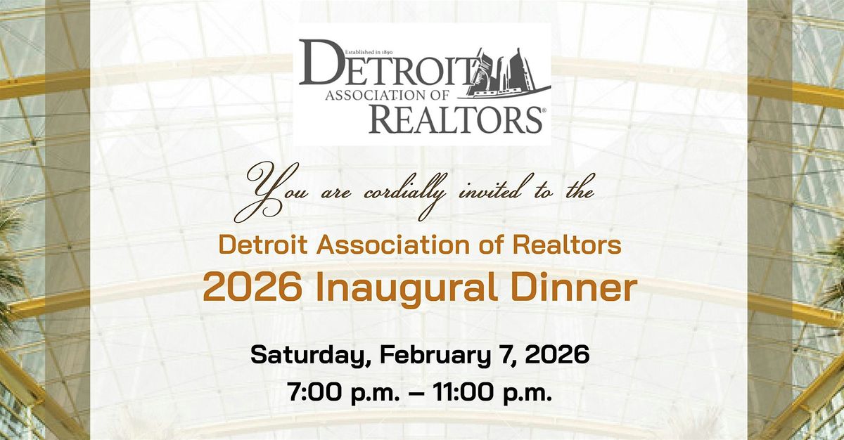 Detroit Association of Realtors 2026 Inaugural Dinner at Andiamo ...
