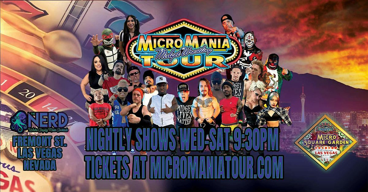MicroMania Midget Wrestling: Las Vegas at Nerd Bar at The Nerd, Las ...
