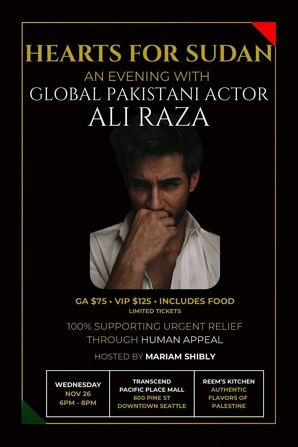 SUDAN URGENT AID FUNDRAISER:AN EVENING WITH GLOBAL PAKISTANI ACTOR ALI ...
